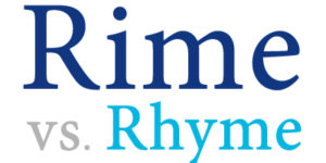 Rime vs. Rhyme: What’s the Difference? - Writing Explained