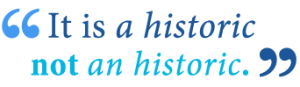 Historic vs. Historical: What’s the Difference? - Writing Explained