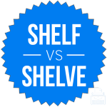Shelf or Shelve – What’s the Difference? - Writing Explained