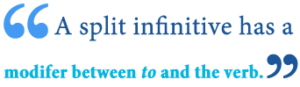 What is a Split Infinitive? Definition, Examples of Split Infinitives ...