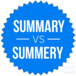 Summery vs. Summary – What’s the Difference? - Writing Explained