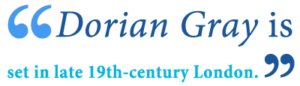 The Picture of Dorian Gray Summary and Analysis - Writing Explained