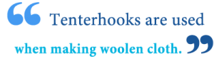 What Does on Tenterhooks Mean? - Writing Explained
