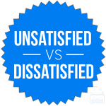 Unsatisfied or Dissatisfied – What’s the Difference? - Writing Explained