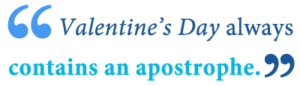 Valentines or Valentine’s – How to Spell Valentine’s Day - Writing ...