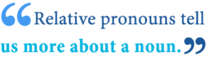What is a Relative Pronoun? Definition, Examples, & Exercises - Writing ...