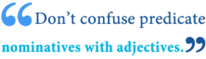 What is a Predicate Nominative? Definition, Examples on Predicate ...